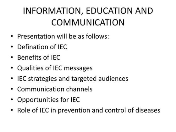Information education and communication (IEC) | PPT