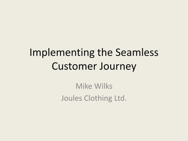 Implementing The Seamless Customer Journey Ppt