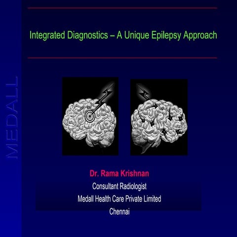Integrated Diagnostics – A Unique Epilepsy Approach | PPT