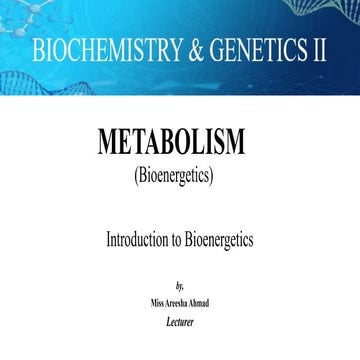 DPT - Biochemistry & Genetics - II (Bioenergetics) Introduction to ...