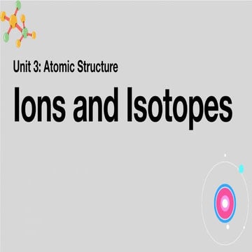 2+Ions+and+Isotopes Science Presentation | PDF