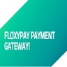 FLOXYPAY PAYMENT GATEWAY | PPTX
