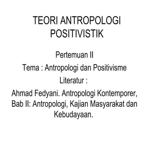 2 kebudayaan dlm-positivisme | PPT