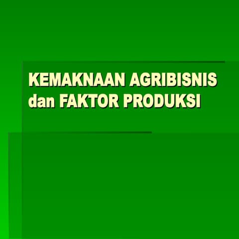 agribisnis hilir pengolahan agribisnis dalam pertanian | PPT