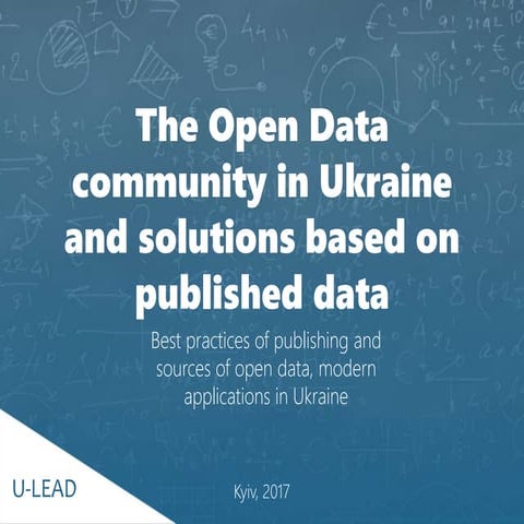 "The Open Data Community in Ukraine and solutions based on published data" by Kyrylo Zakharov | PPT
