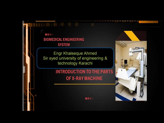 Components of X-Ray Machine | PPTX