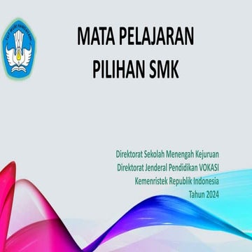Panduan Pemilihan Mapel Pilihan SMK.pptx
