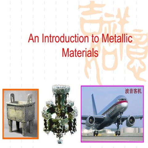 Metallic Materials, alloys, intermetallics | PPT