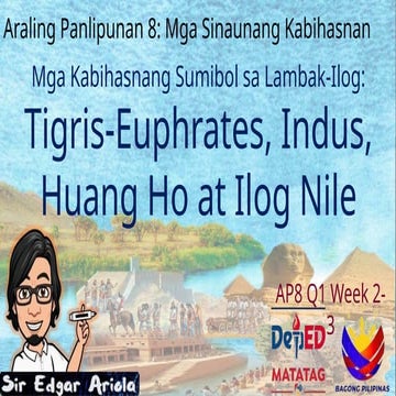 Mga Kabihasnang Sumibol sa Lambak Ilog p | PPTX