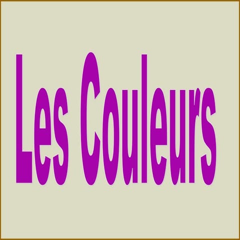 Les Couleurs | PPT