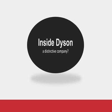 Inside Dyson: a distinctive company? | PPTX