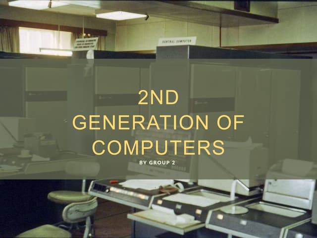 2nd generation of computer | PPTX