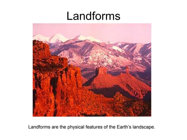 Landforms ppt | PPT