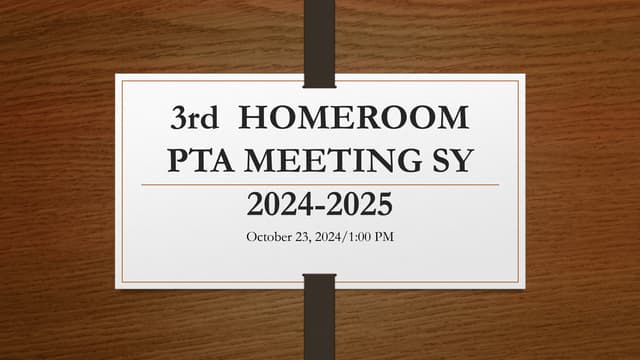 HOMEROOM PTA MEETING- 1ST | PPTX