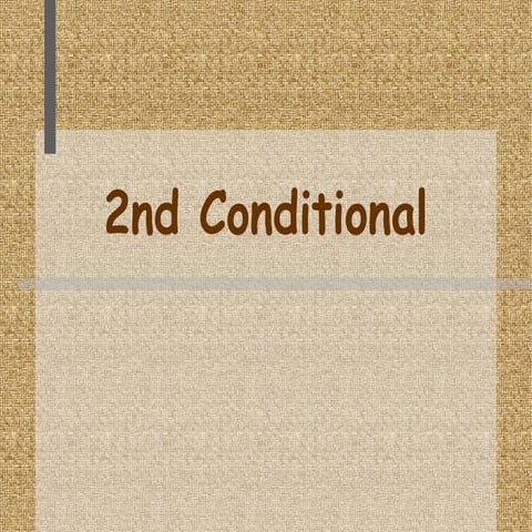 2nd conditional | PPT