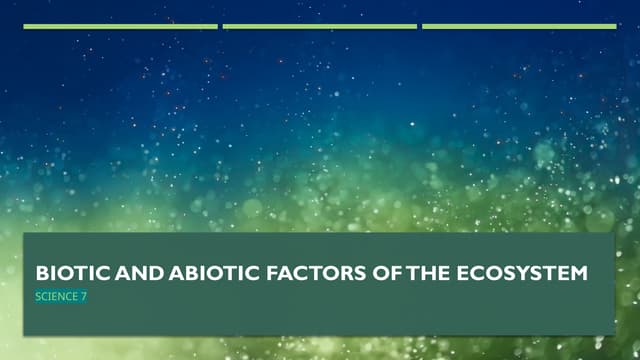 5. Grade-7-Q2-Module-5-Components-of-an-Ecosystem-Biotic-Abiotic-2nd-Edition.pdf