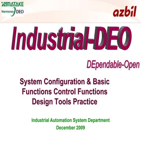 2nd day System Configuration & Basic Functions Control Functions Design Tools Practice Azbil.ppt