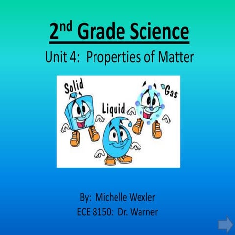 2nd grade science properties of matter advanced presentation | PPTX