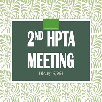 2nd HPTA MEETING.pptxeeeeeeeeeeeeeeeeeee | PPTX