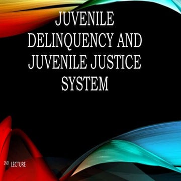 2ND LECTURE IN JUVENILE DELINQUENCY.pptx