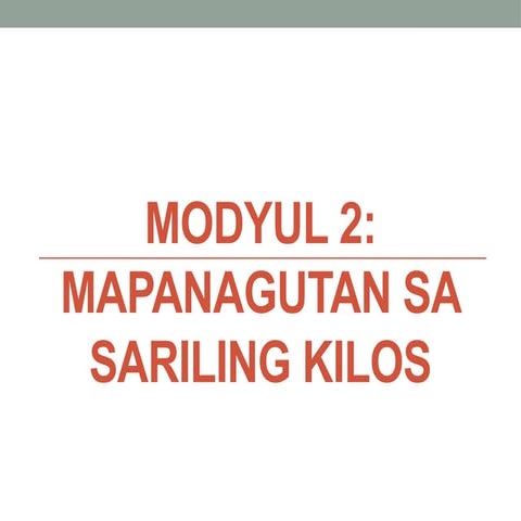Kilos-ng-Tao-o-makataong-kilos_082353.pptx