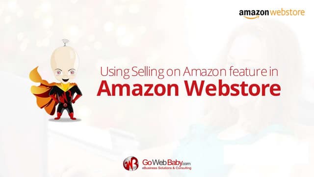 Using Selling On Amazon Feature In Amazon Webstore using-selling-on-amazon-feature-in-amazon-webstore