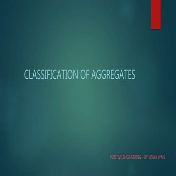 CLASSIFICATION OF AGRREGATES | PPT