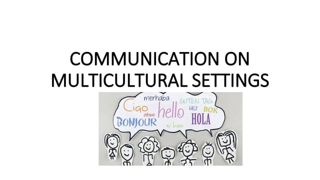 Local and Global Communication in Multicultural Settings | PPTX