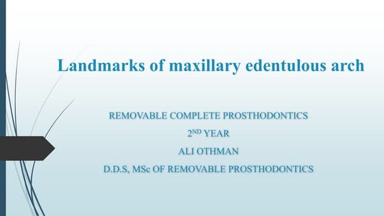 Anatomical landmarks of edentulous maxillary arch | PPTX