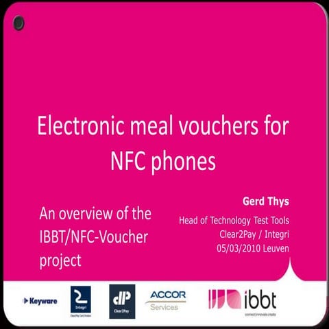 Electronic meal vouchers for NFC phones . An overview of the IBBT/NFC ...