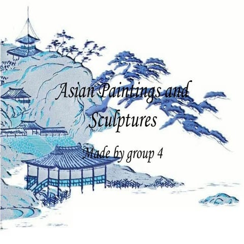 Asian Paintings And Sculptures | PPT