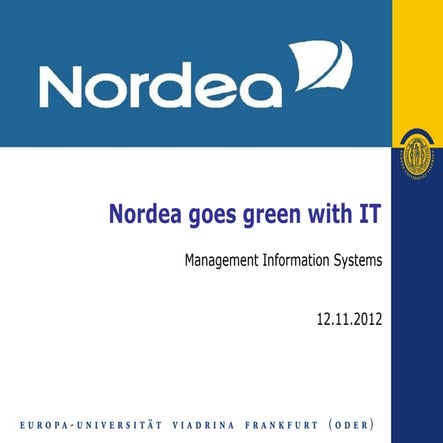 Nordea goes green with IT | PPT