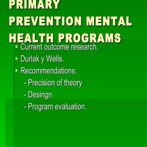 2o C Parte 3 Primary Prevention Mental Health Programs | PPT