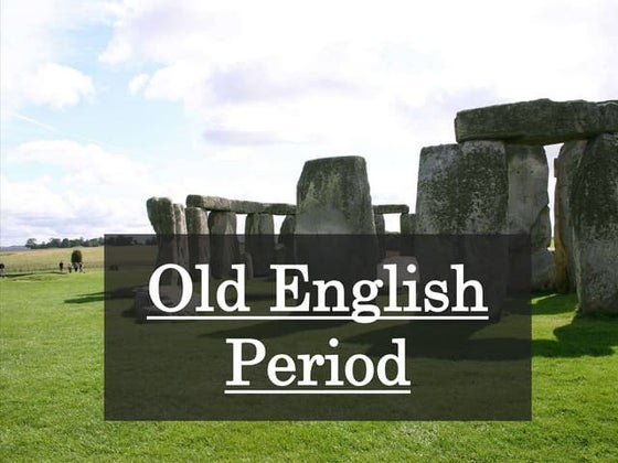 Old English & Middle English Period | PPT