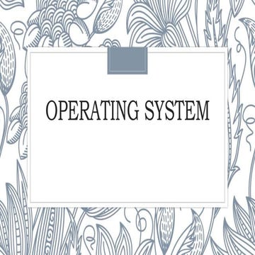 2 OPERATING SYSTEM.pptx