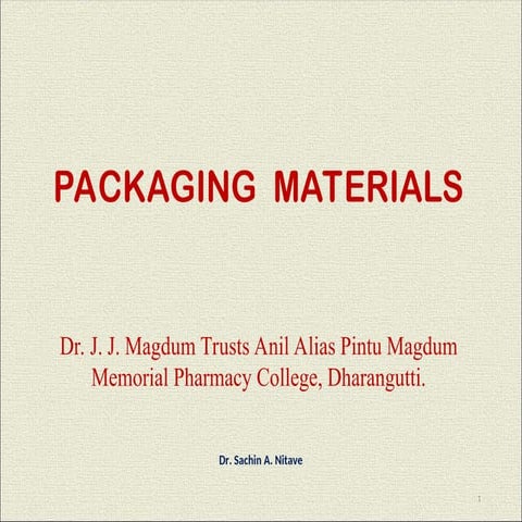 PACKAGING OF PHARMACEUTICALS.ppt d. phar | PPT