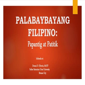 ANG PALABAYBAYANG FILIPINO: PAPANTIG AT PATITIK | PPTX