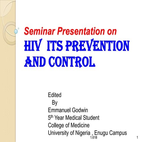 HIV ITS PREVENTION AND CONTROL | PPTX