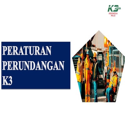 Peraturan Perundangan K3 yang berlaku di Indonesia | PDF