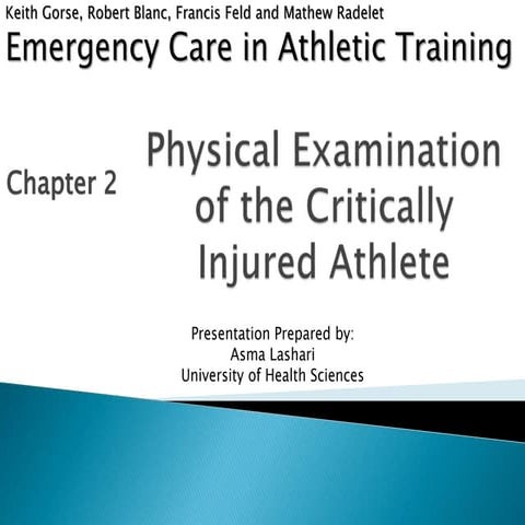 Chapter 2 Physical Examination of the Critically Injured Athlete | PPTX