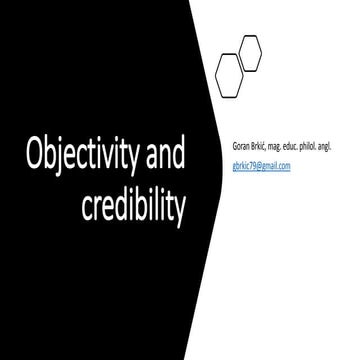 Lesson 2: Objectivity and Credibility | PPTX