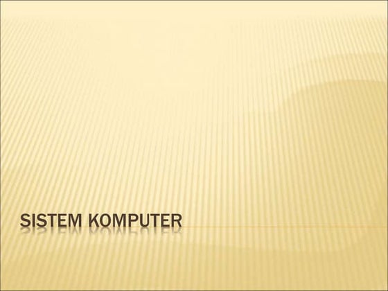 presentasi sistem komputer.ppt