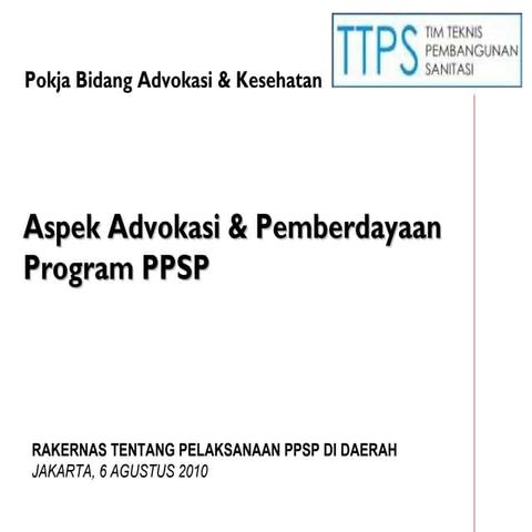 Tahapan Advokasi dalam Program PPSP | PPT