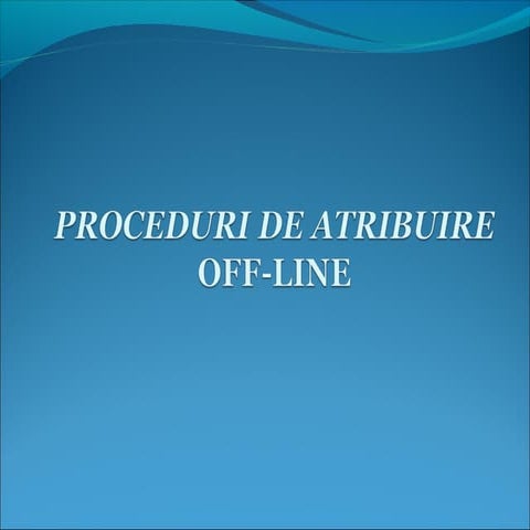 2 proceduri off line 1 (2) d | PPT