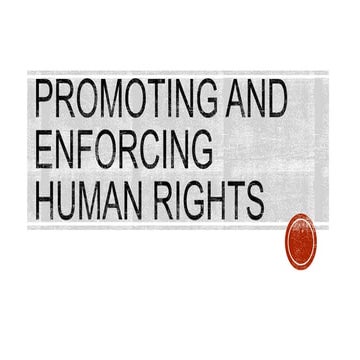 2 promoting and enforcing human rights | PPT