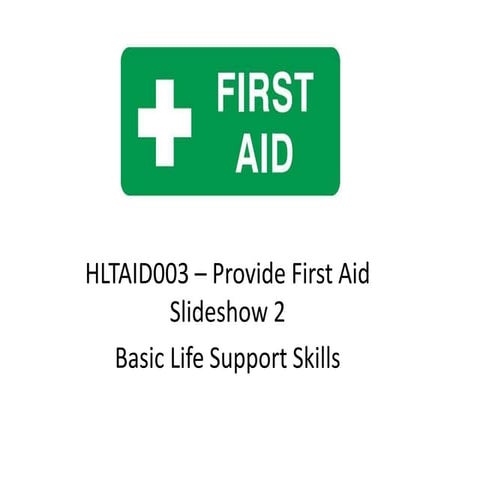2 provide first aid basic life support skills 2pptx (1) | PPT