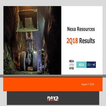 2Q18 Nexa - Earnings Call Presentation | PPT