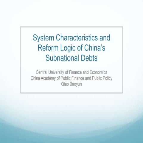 System Characteristics and Reform Logic of China’s Subnational Debts ...