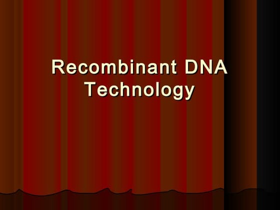 rDNA Boyer and Cohen contribution to rna technology.pptx