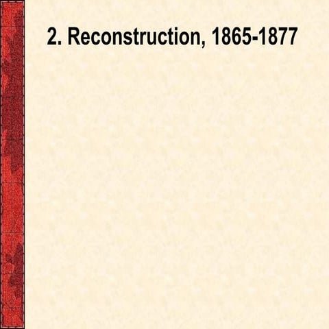 Reconstruction (1865-1877) | PPT